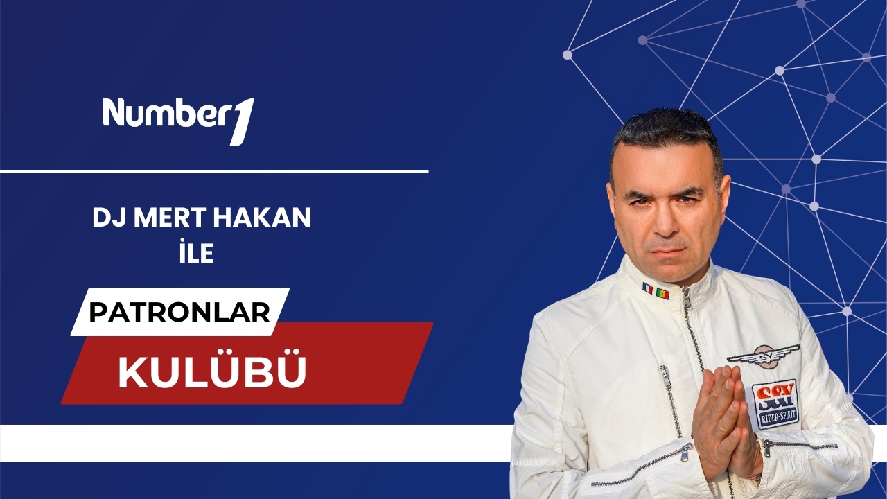 Mert Hakan ile Patronlar Kulübü | Hakan Yıldırıcı | Number 1 Fm / Tv